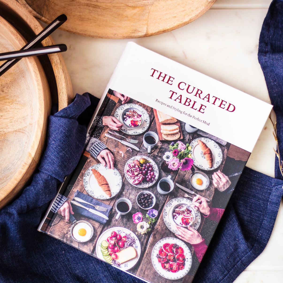 The Curated Table, Recipes and Styling for the Perfect Meal – Le Marché ...